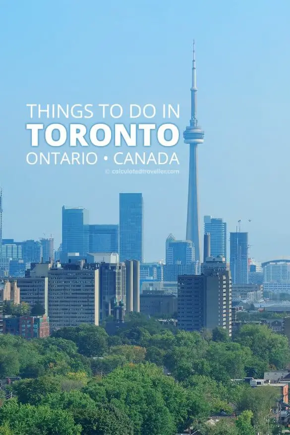 Things to do in Toronto Ontario in 2019