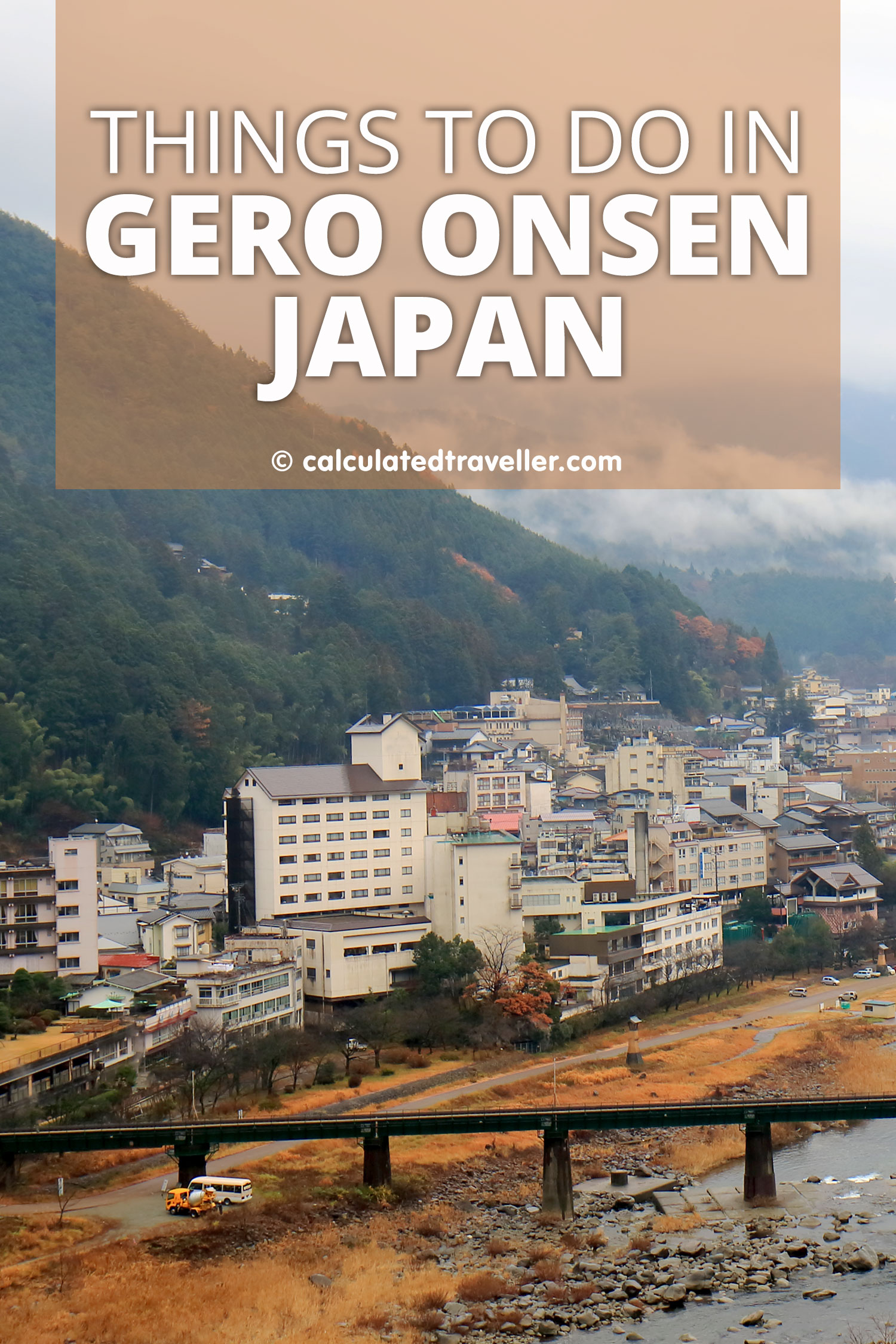 Things To Do in Gero Onsen Japan Besides the Hot Springs